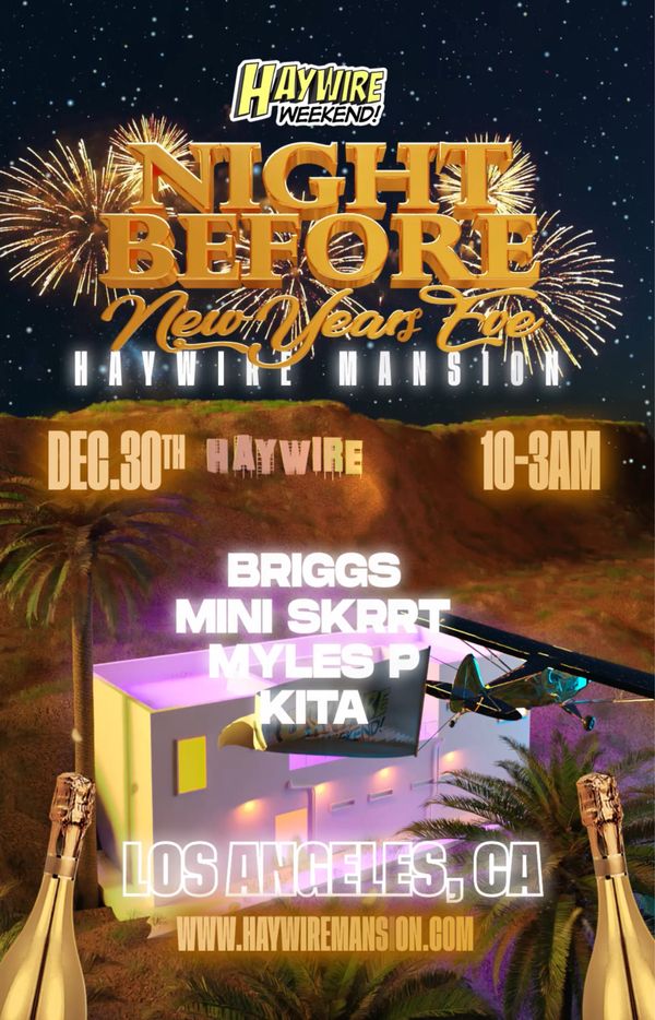 Day Before NYE: Haywire Edition