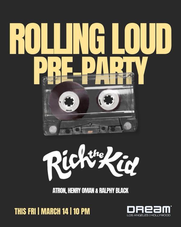 Rolling Loud Concert Pre Party hosted by Rich the Kid @ Dream Hotel Rooftop