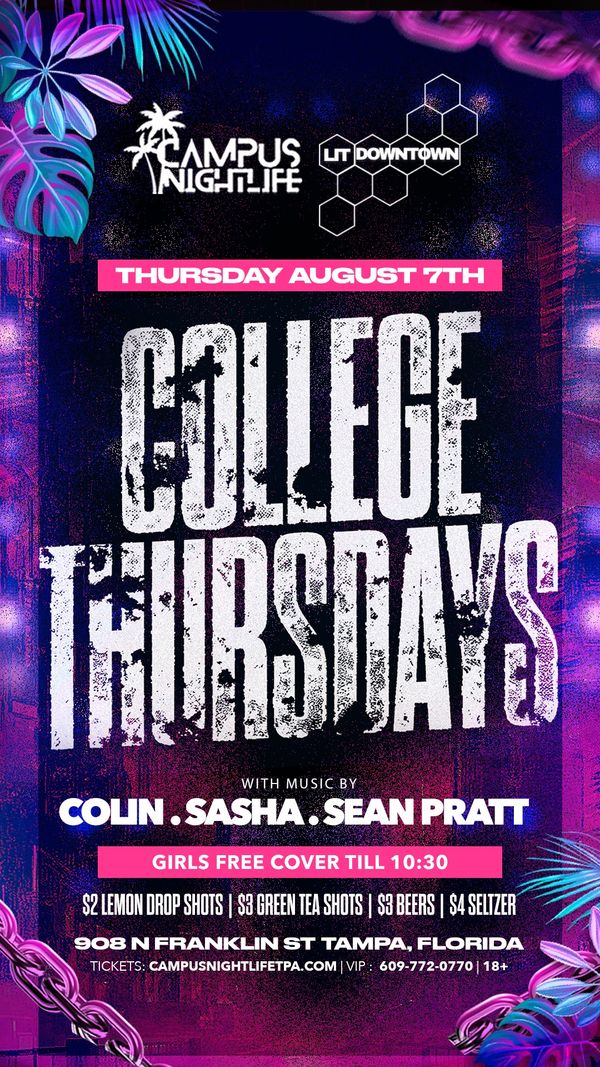 LIT College Thursday (SUMMER EDITION)