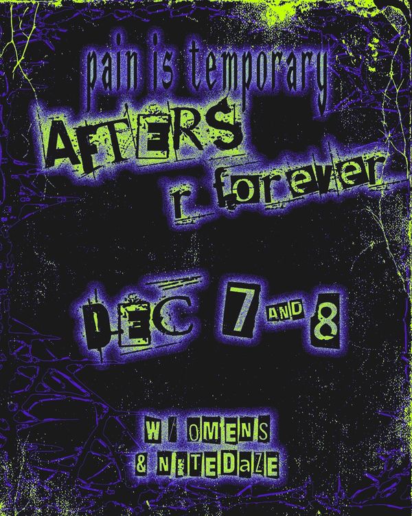 PAIN IS TEMPORARY, AFTERS R FOREVER.