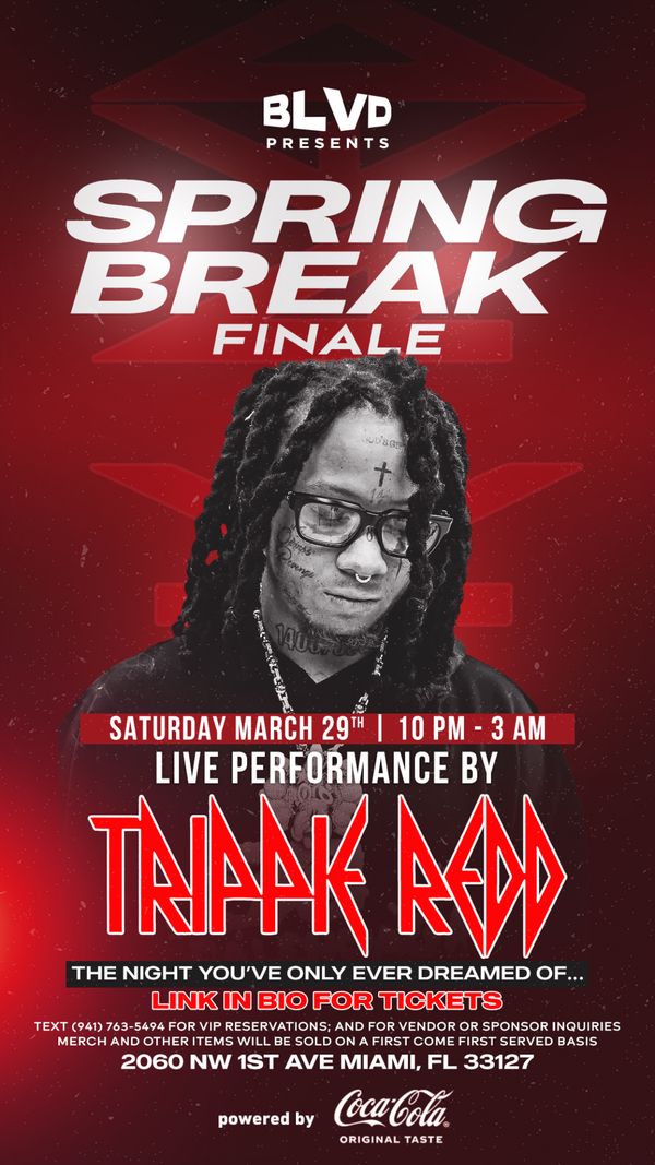 Spring Break w/ performance by Trippie Redd